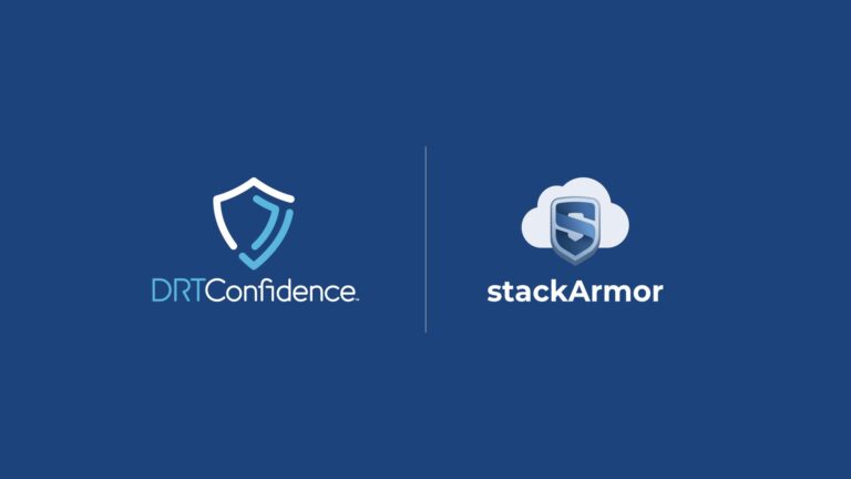 DRTConfidence and stackArmor Team Up to Deliver Digital Authorization ...